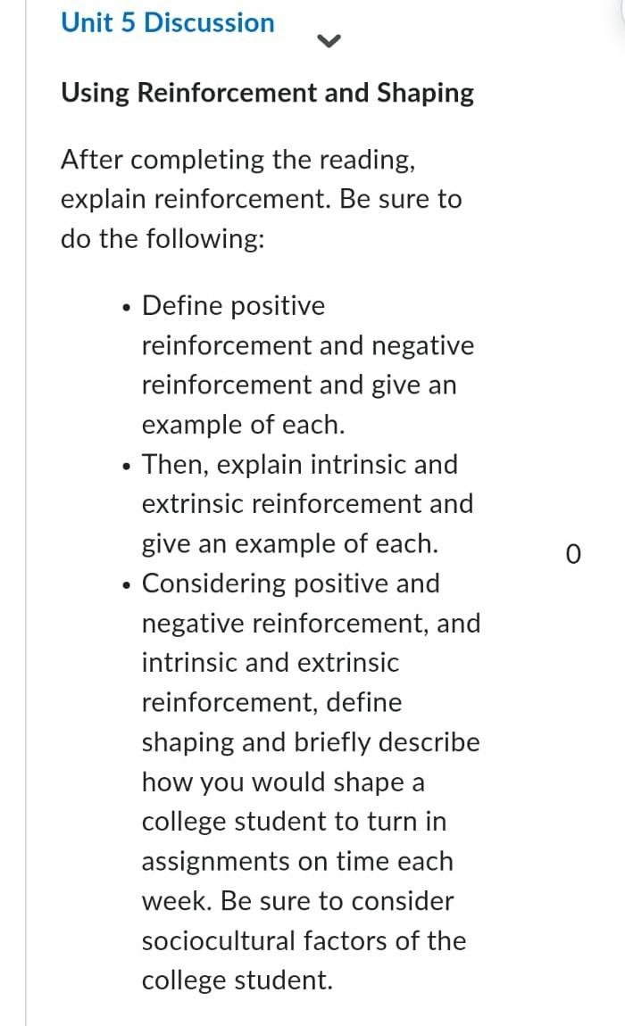 Solved Unit 5 Discussion Using Reinforcement and Shaping | Chegg.com