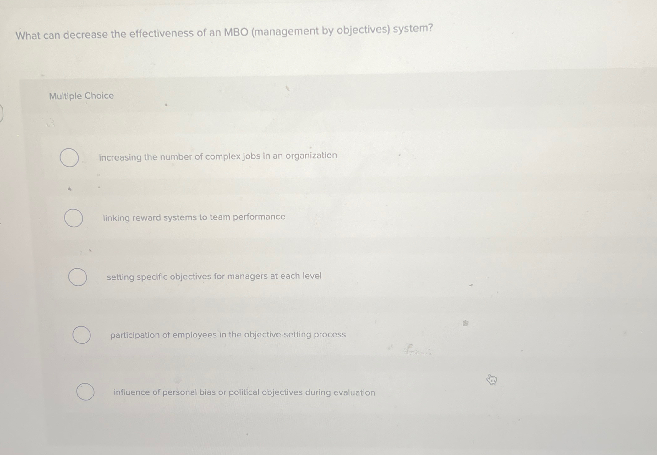 Solved What can decrease the effectiveness of an MBO | Chegg.com