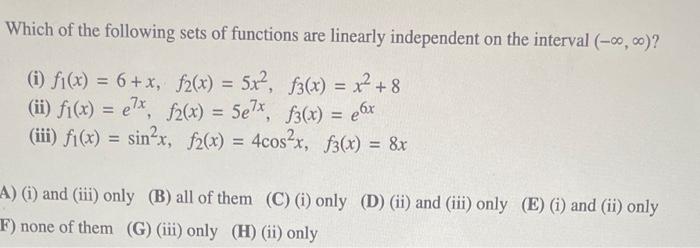 Solved Which of the following sets of functions are linearly | Chegg.com