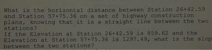 Solved What is the horizontal distance between station | Chegg.com