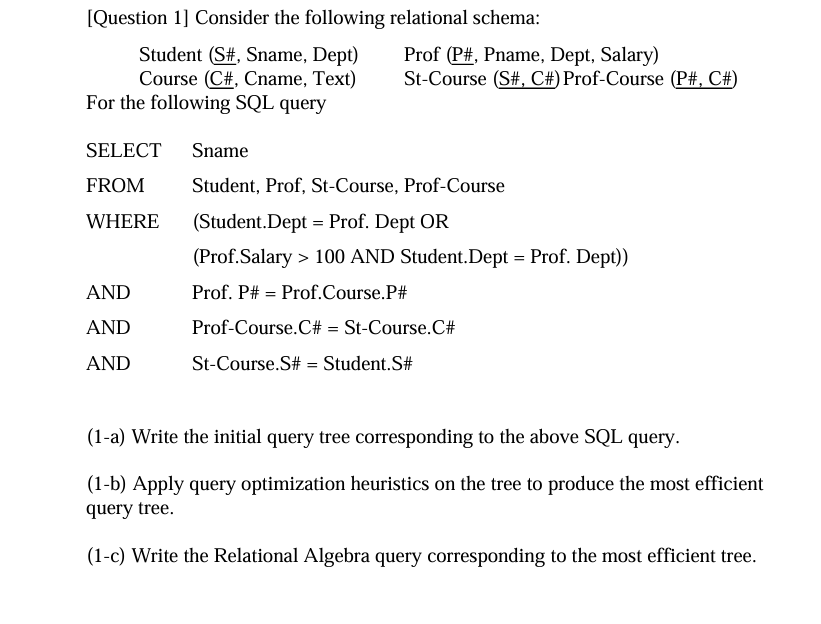Solved [Question 1] ﻿Consider the following relational | Chegg.com