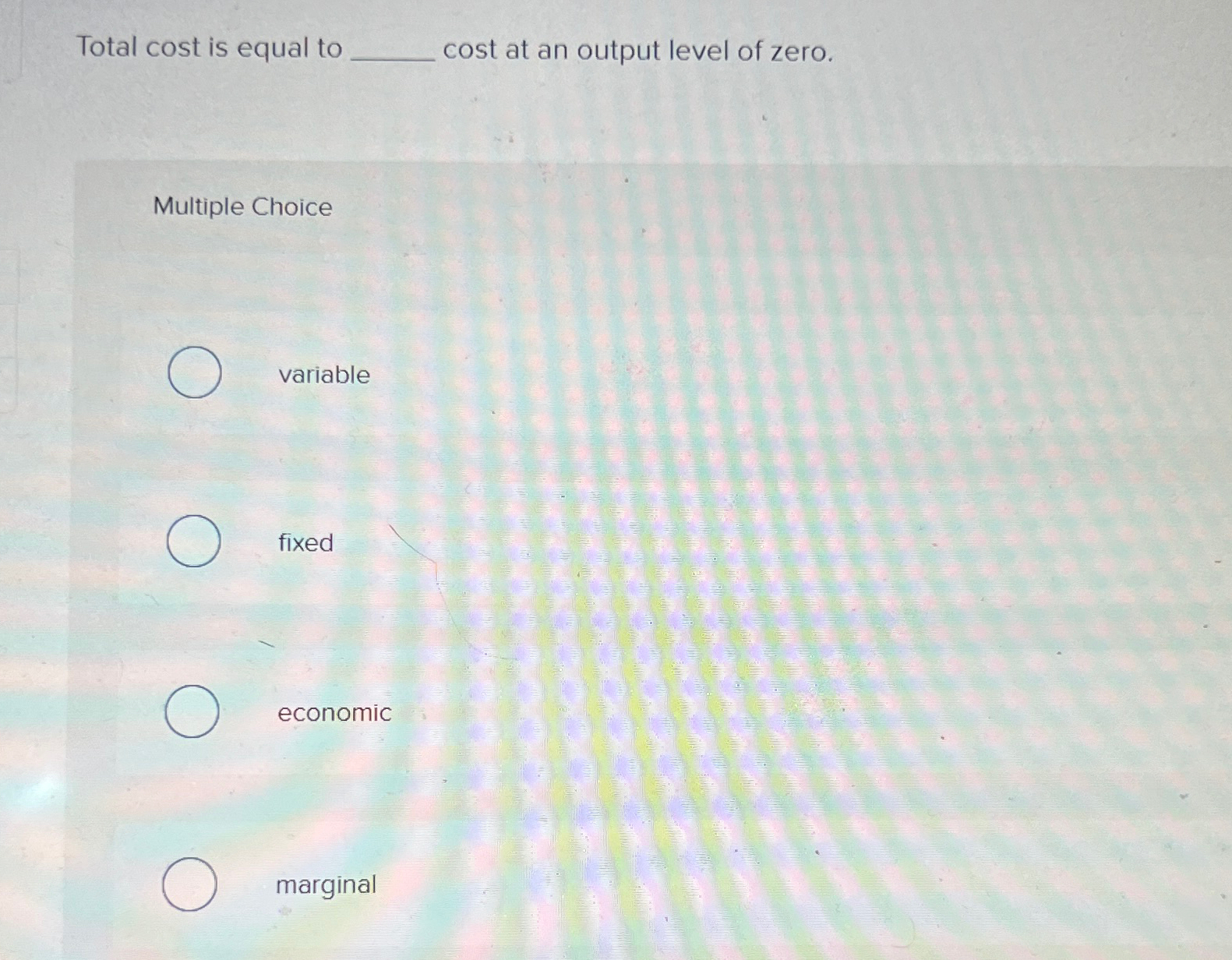 Solved Total cost is equal to cost at an output level of | Chegg.com