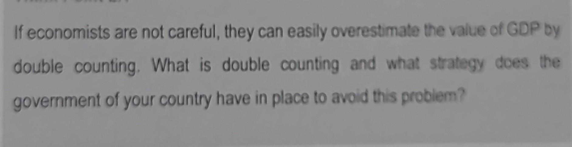 Solved If economists are not careful, they can easily | Chegg.com
