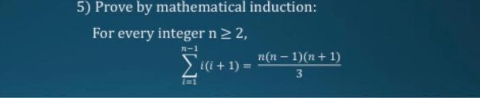 Solved 5) Prove by mathematical induction: For every integer | Chegg.com