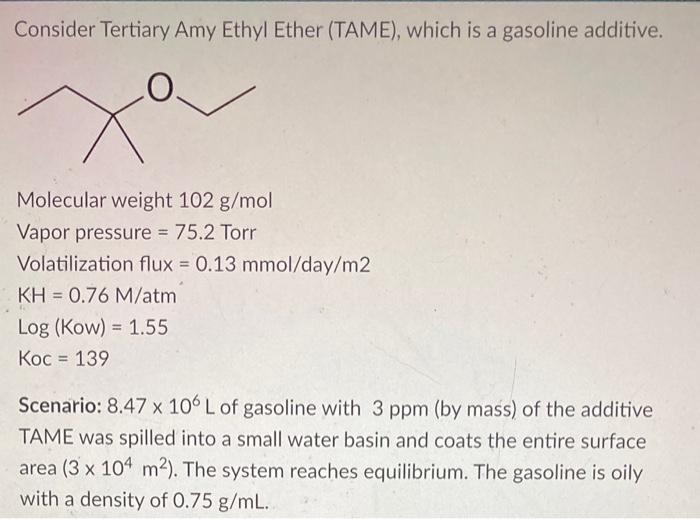 Solved Consider Tertiary Amy Ethyl Ether (TAME), which is a | Chegg.com