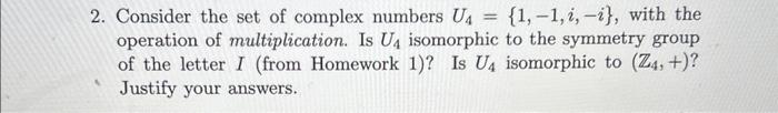 Solved 2. Consider the set of complex numbers | Chegg.com