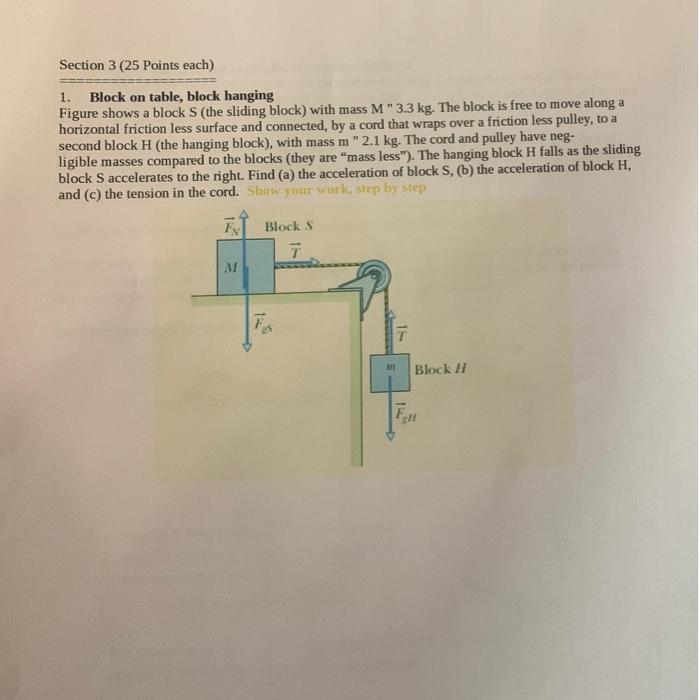 Solved Section 3 (25 Points each) 1. Block on table, block | Chegg.com