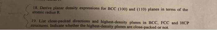 Solved 18. Derive planar density expressions for BCC (100) | Chegg.com