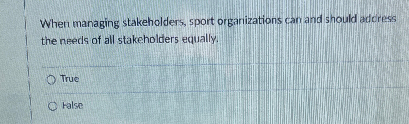 Solved When managing stakeholders, sport organizations can | Chegg.com