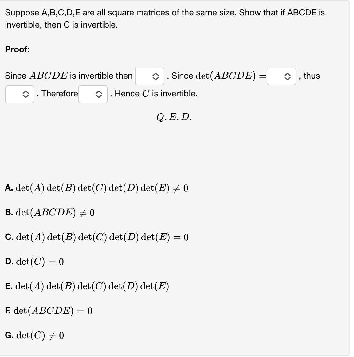 Solved Suppose A,B,C,D,E ﻿are all square matrices of the | Chegg.com
