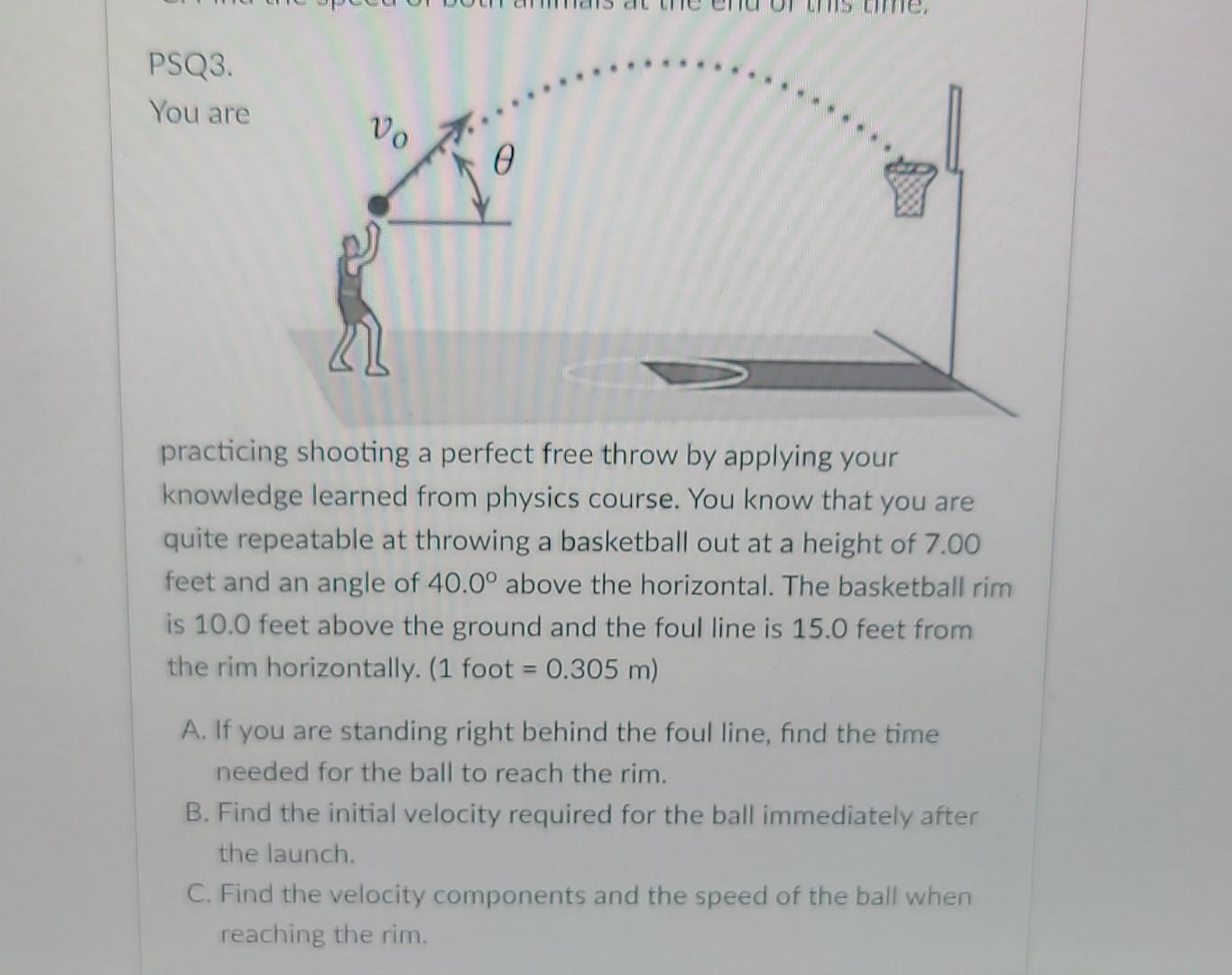 Solved PSQ3. You are practicing shooting a perfect free | Chegg.com