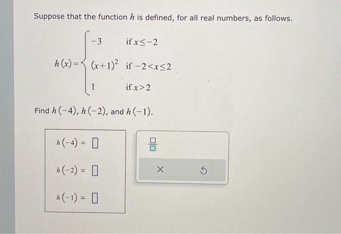 Solved Suppose that the function h is defined, for all real | Chegg.com