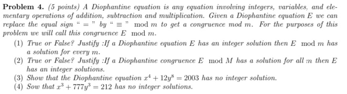 Solved Problem 4. (5 points) A Diophantine equation is any | Chegg.com