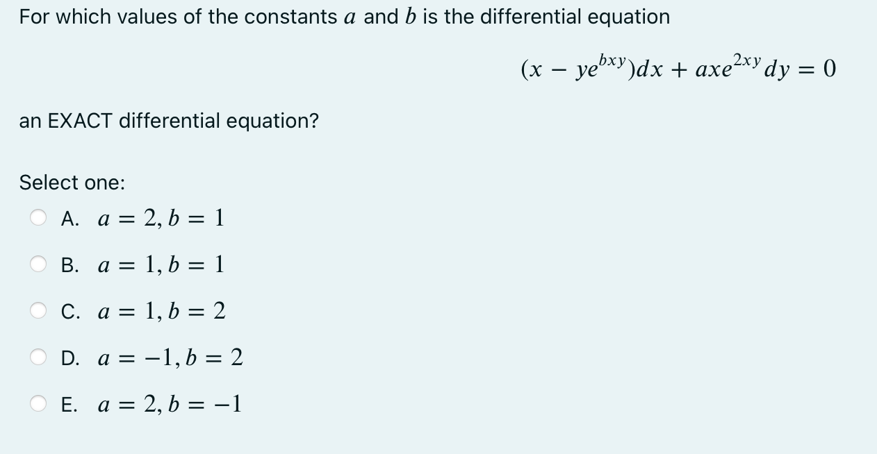 Solved For which values of the constants a and b ﻿is the | Chegg.com
