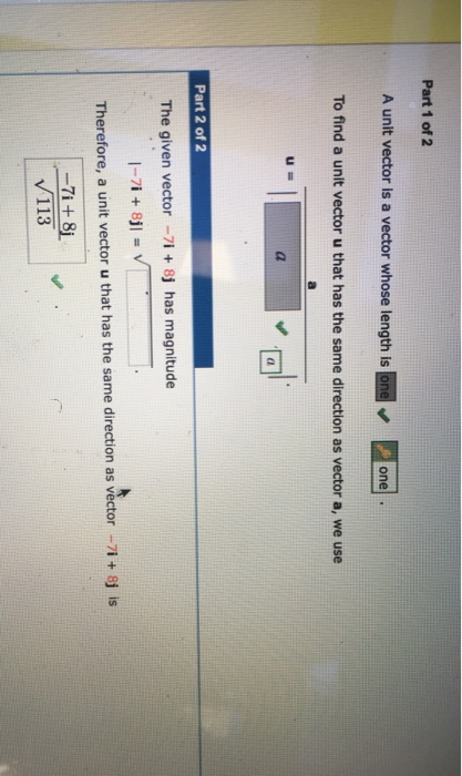Solved Part 1 of 2 A unit vector is a vector whose length is | Chegg.com