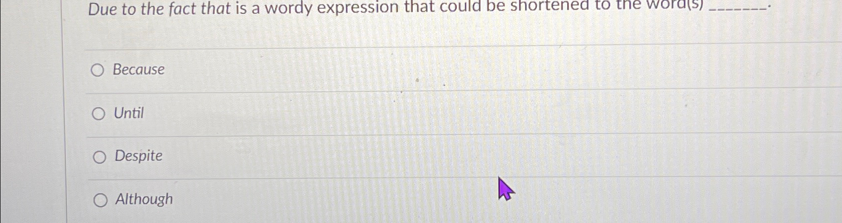Solved Due to the fact that is a wordy expression that could | Chegg.com