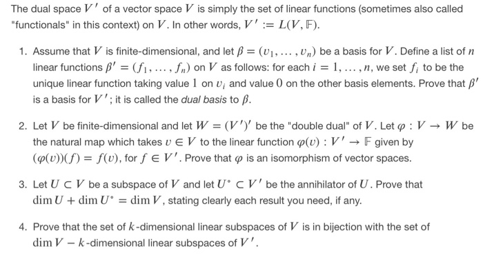 Solved The dual space V' of a vector space V is simply the | Chegg.com