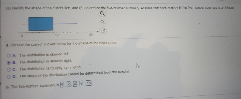Solved (a) Identify the shape of the distribution, and (b) | Chegg.com