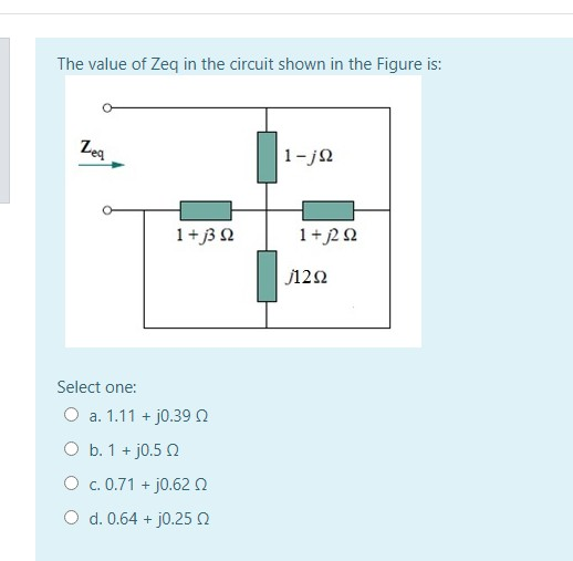 Solved The value of Zeq in the circuit shown in the figure | Chegg.com