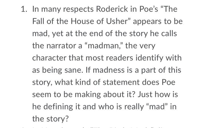 1. In many respects Roderick in Poe's “The Fall of | Chegg.com