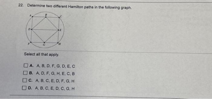 Solved 22. Determine two different Hamilton paths in the | Chegg.com