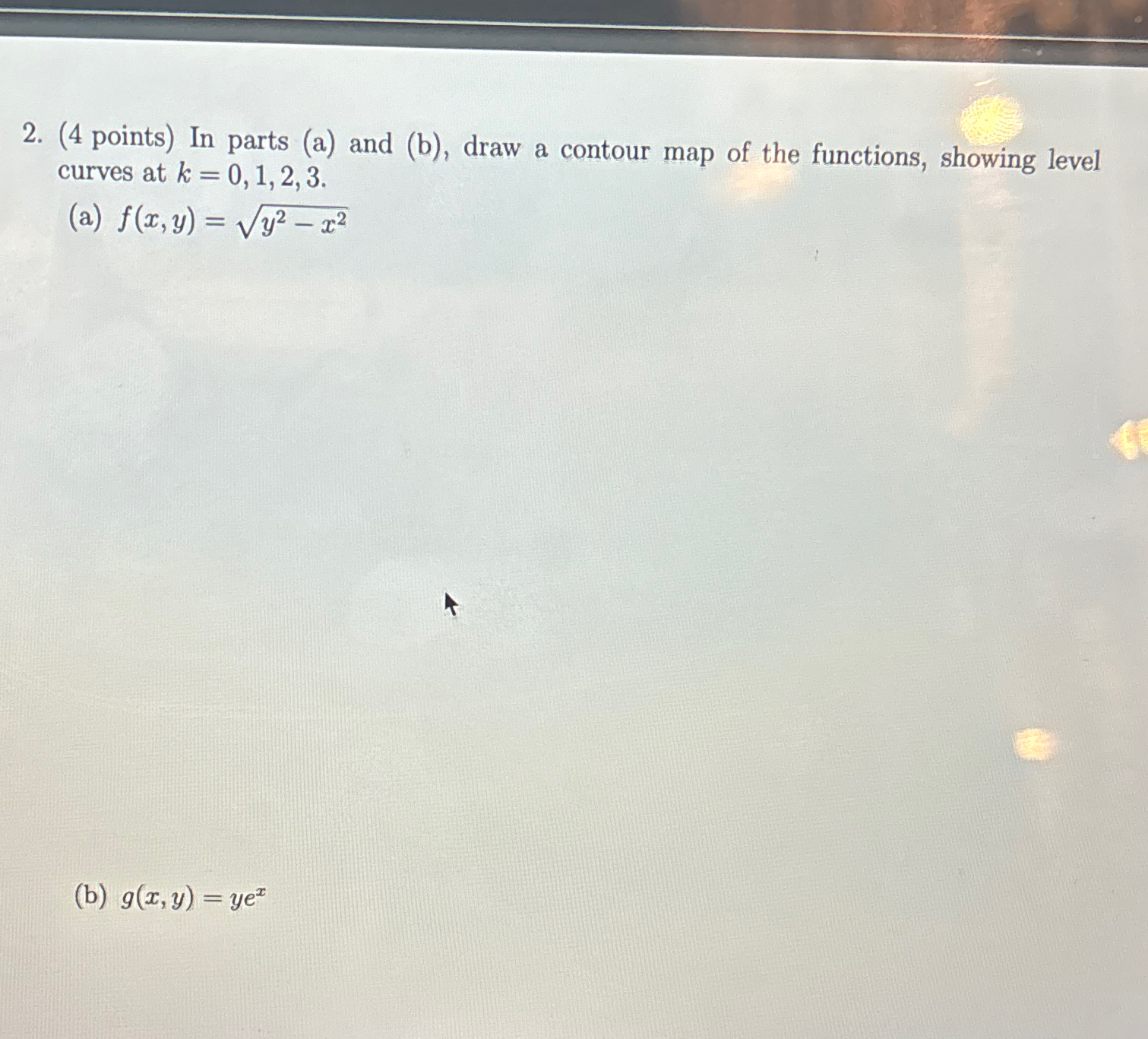 Solved (4 ﻿points) ﻿In parts (a) ﻿and (b), ﻿draw a contour | Chegg.com