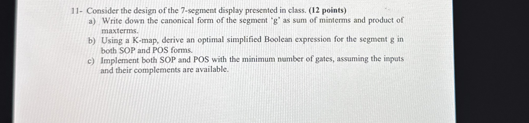 Solved 11- ﻿Consider the design of the 7 -segment display | Chegg.com
