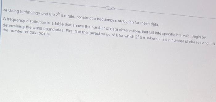 a) Using technology and the 2k≥n rule, construct a | Chegg.com