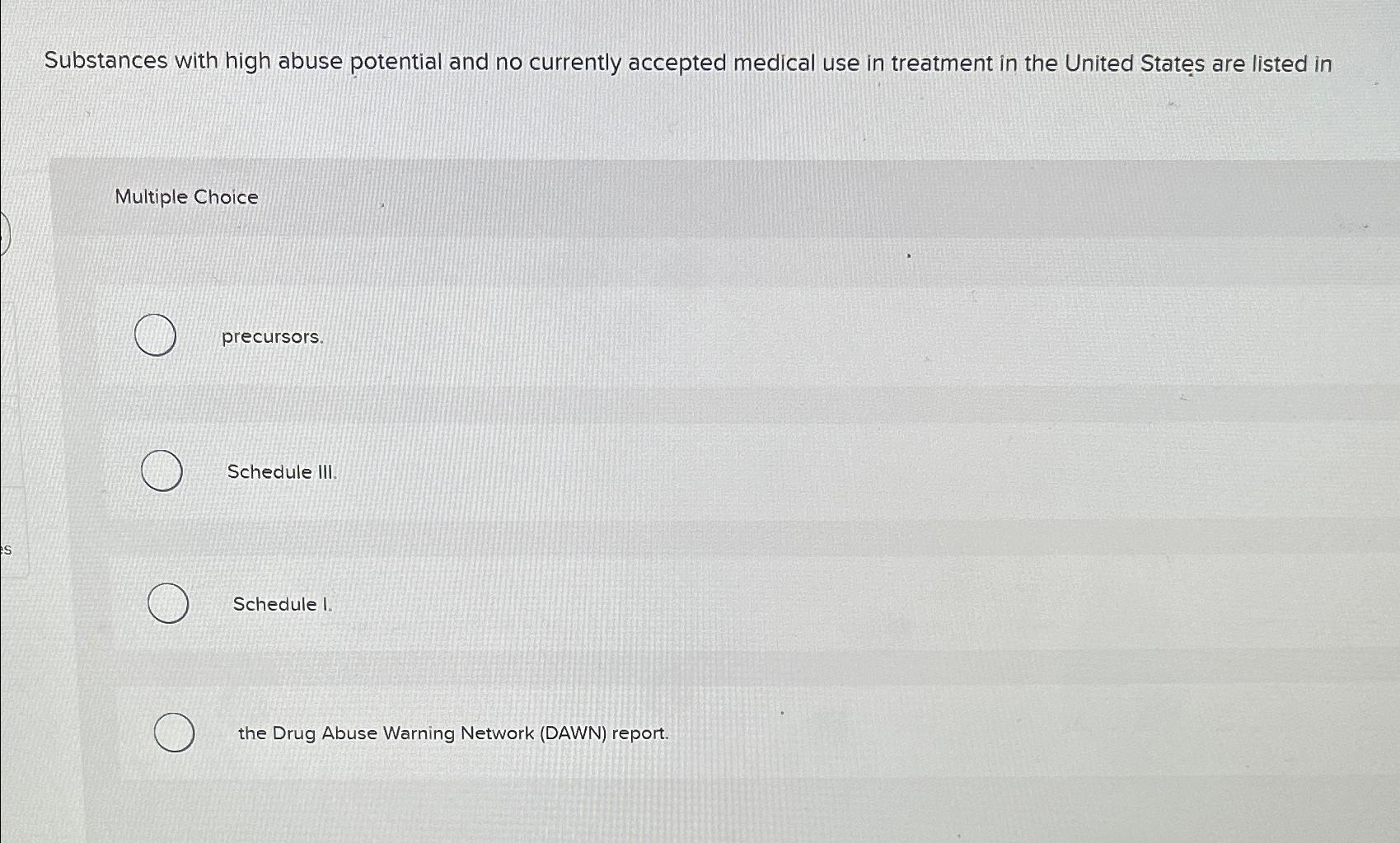 Solved Substances with high abuse potential and no currently | Chegg.com
