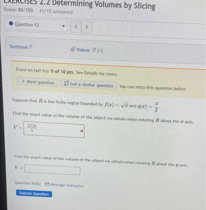 Solved LNCKCSES L. L Determining Volumes by Slicing Score: | Chegg.com