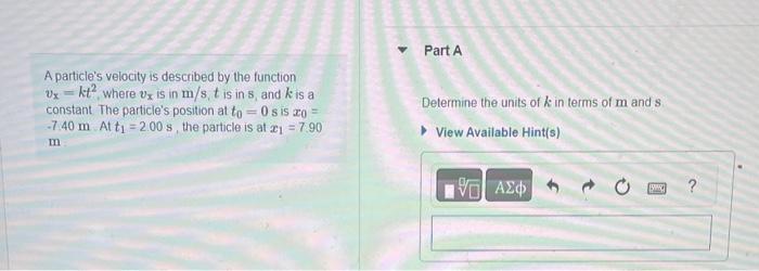 Solved A particle's velocity is described by the function | Chegg.com