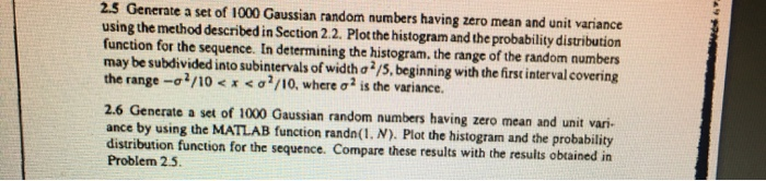 Solved 2.5 Generate a set of 1000 Gaussian random numbers | Chegg.com