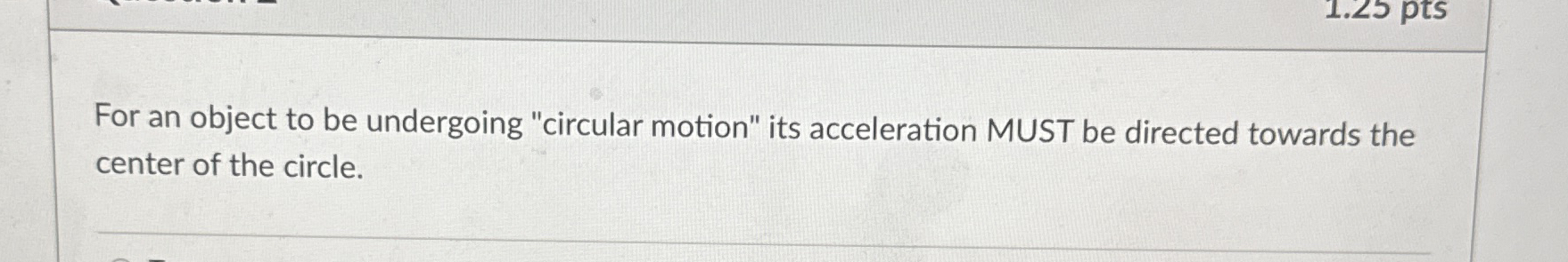 Solved For an object to be undergoing "circular motion" its | Chegg.com