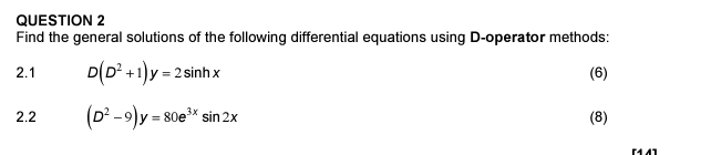 Solved QUESTION 2Find the general solutions of the following | Chegg.com