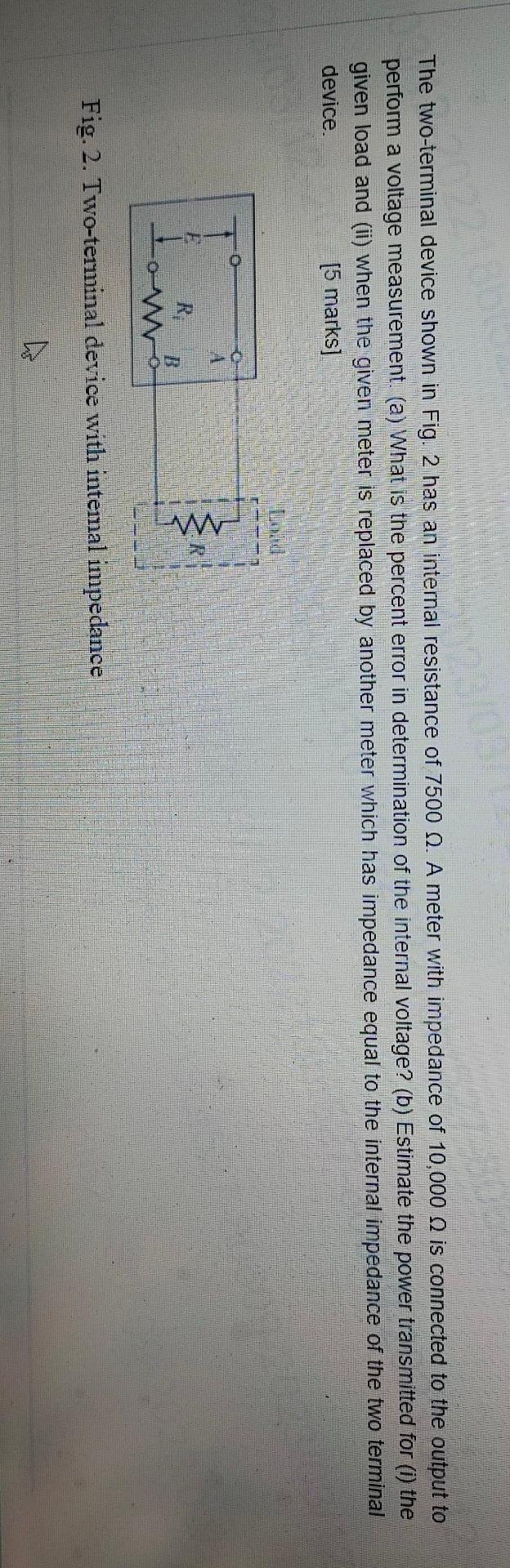 Solved The two-terminal device shown in Fig. 2 has an | Chegg.com
