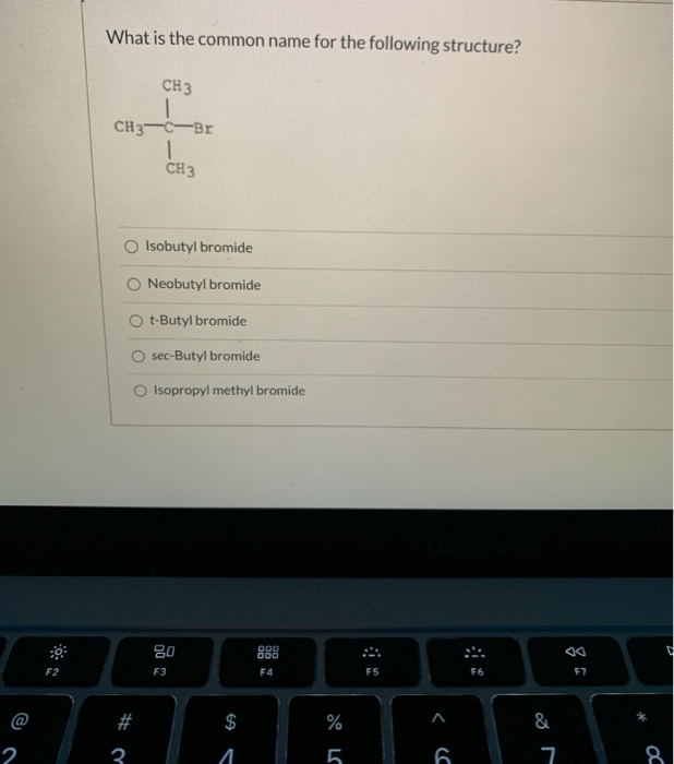 Solved What is the common name for the following structure? | Chegg.com
