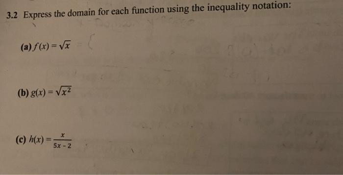 Solved 3.2 Express the domain for each function using the | Chegg.com