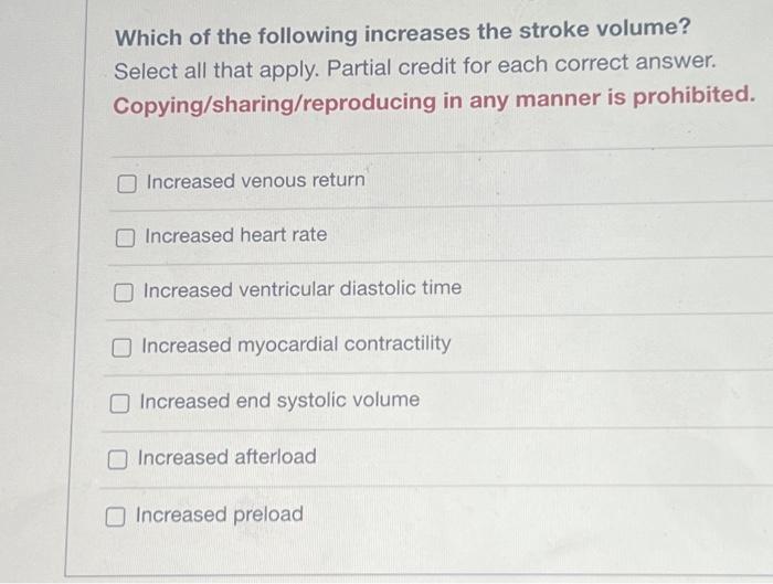 Solved Which of the following increases the stroke volume? | Chegg.com