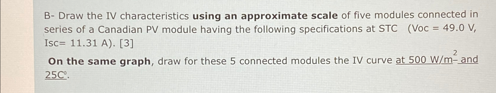 Solved B- ﻿Draw the IV characteristics using an approximate | Chegg.com