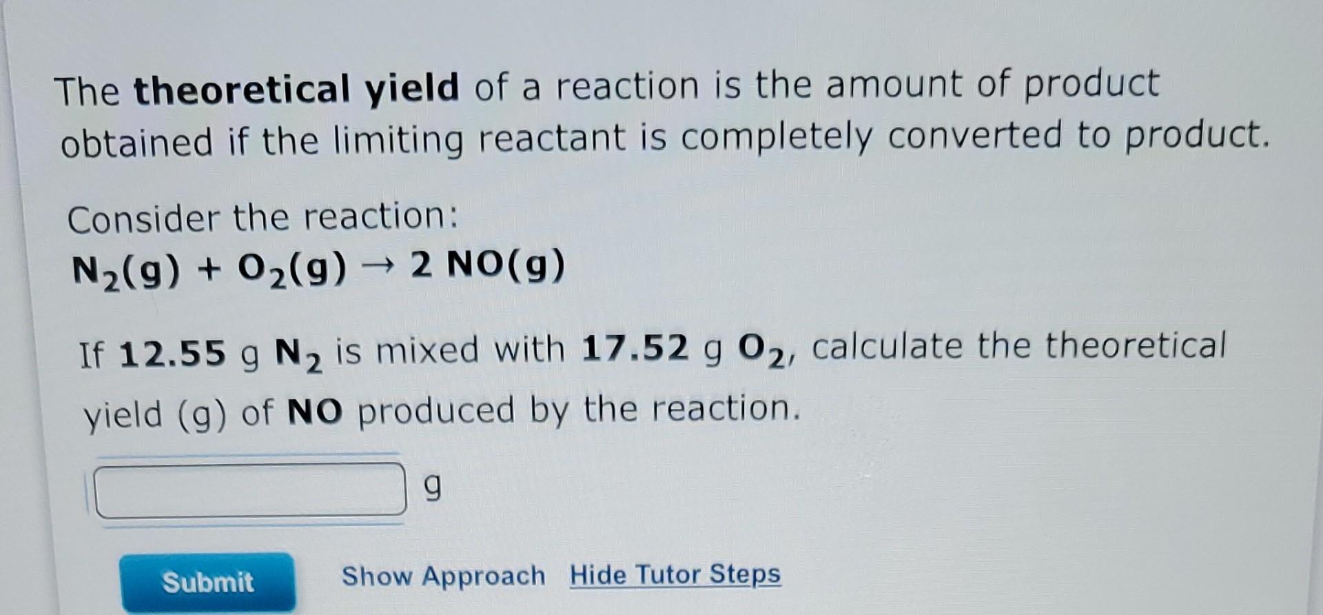 Solved The theoretical yield of a reaction is the amount of | Chegg.com