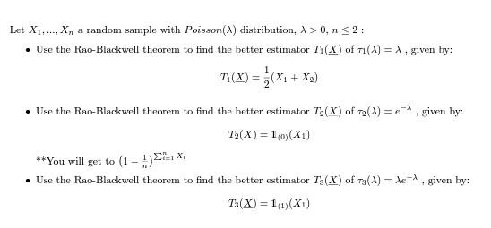 Solved + Let X1..... X, a random sample with Poisson(X) | Chegg.com