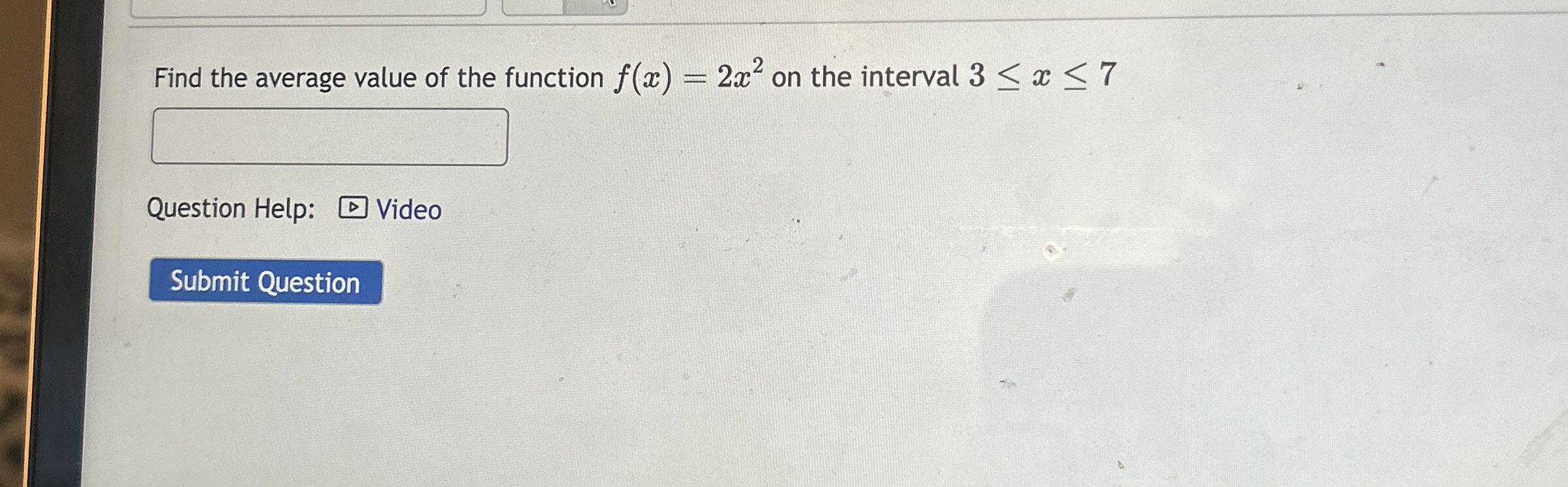 Solved Find the average value of the function f(x)=2x2 ﻿on | Chegg.com