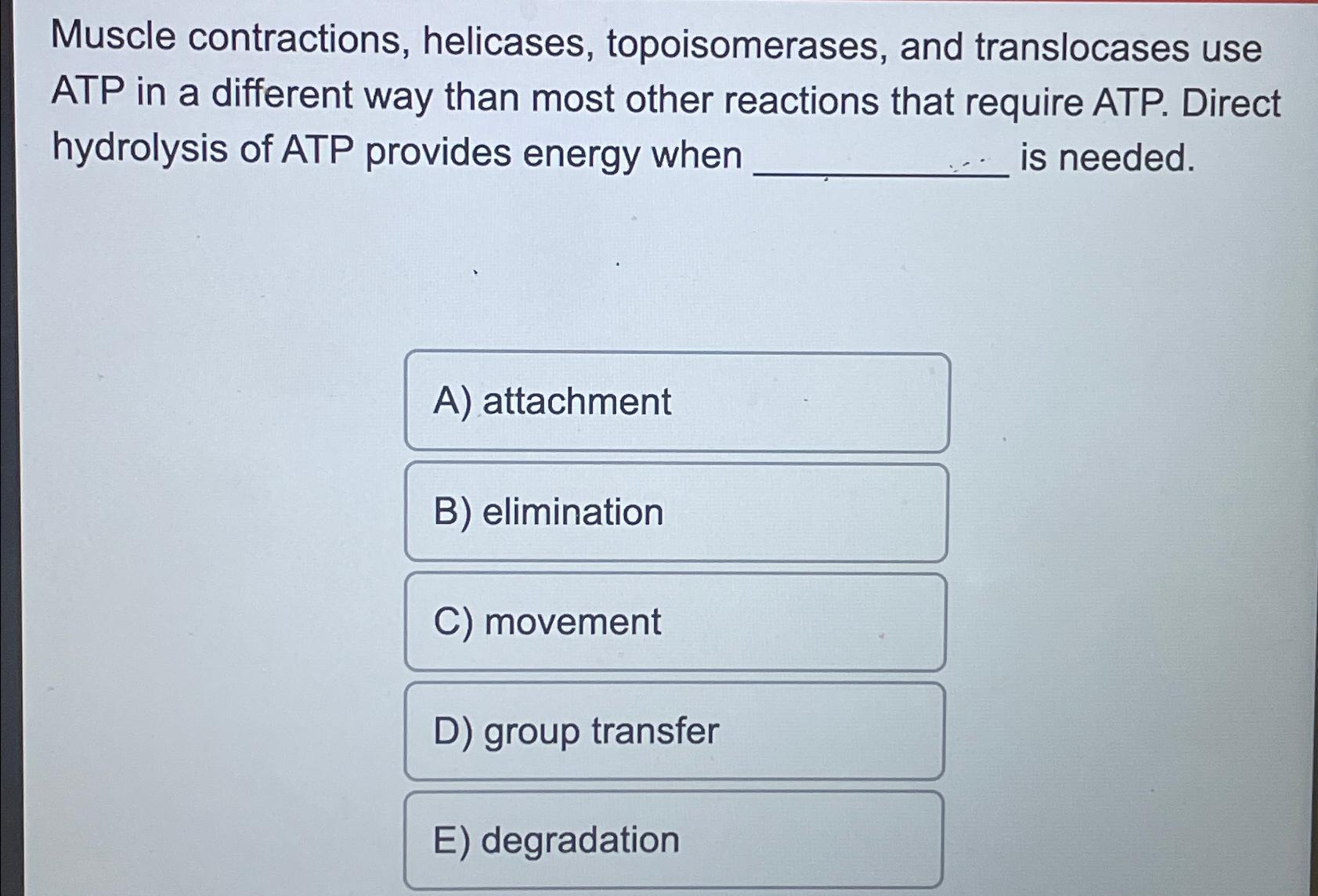 Solved Muscle contractions, helicases, topoisomerases, and | Chegg.com