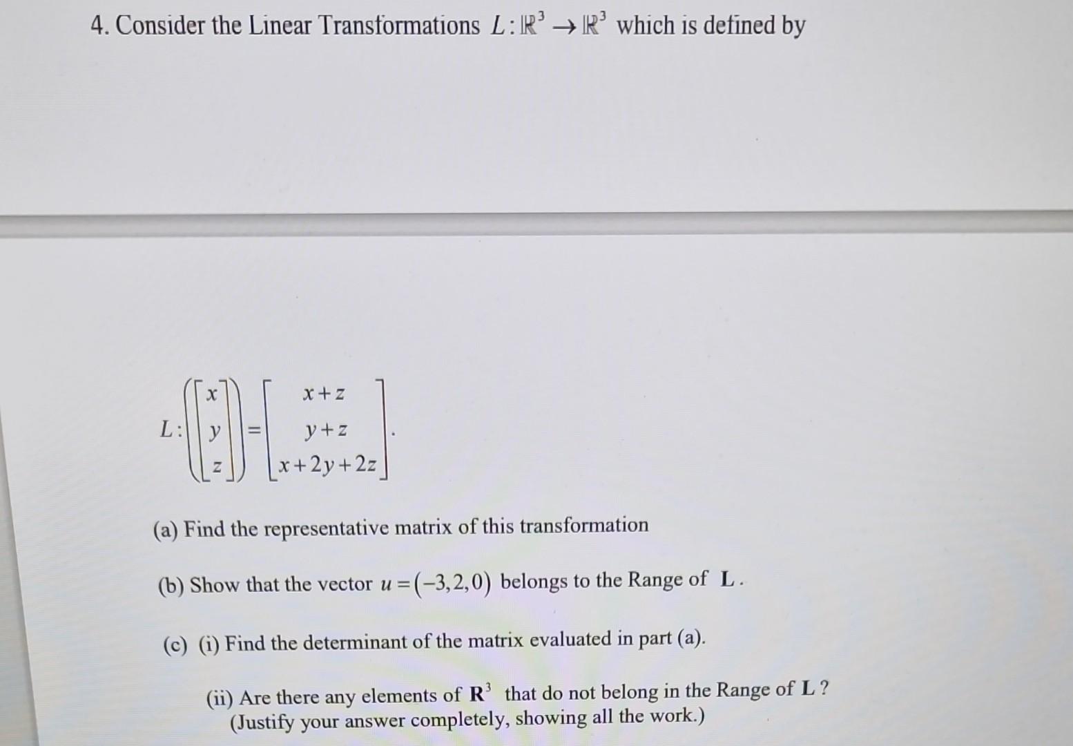 Solved 4 Consider The Linear Transformations L R3→r3 Which