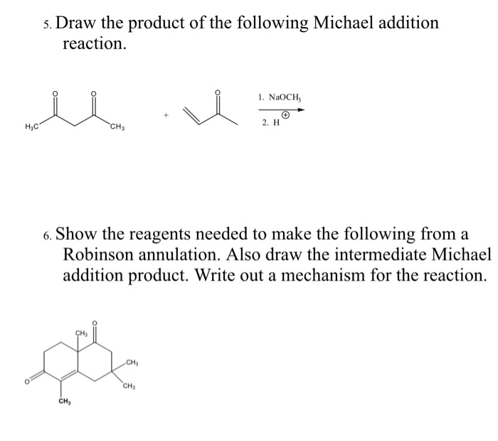 Solved 5. Draw the product of the following Michael addition | Chegg.com