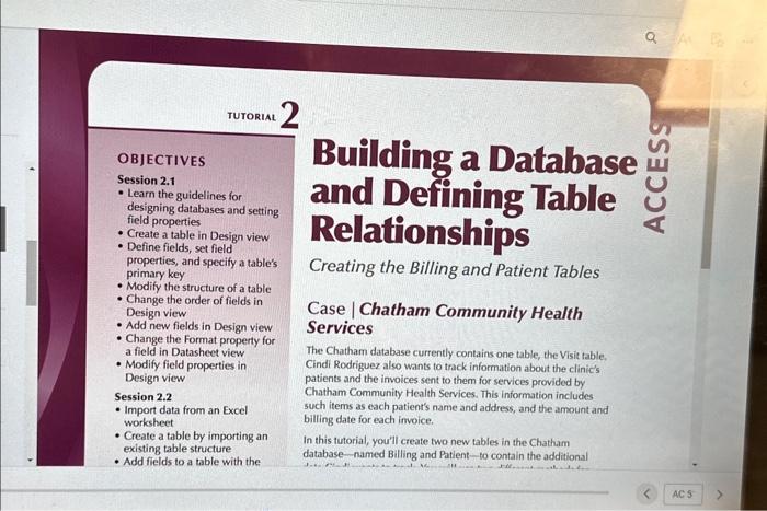 TUTORIAL OBJECTIVES Building a Database Session 2.1 - | Chegg.com