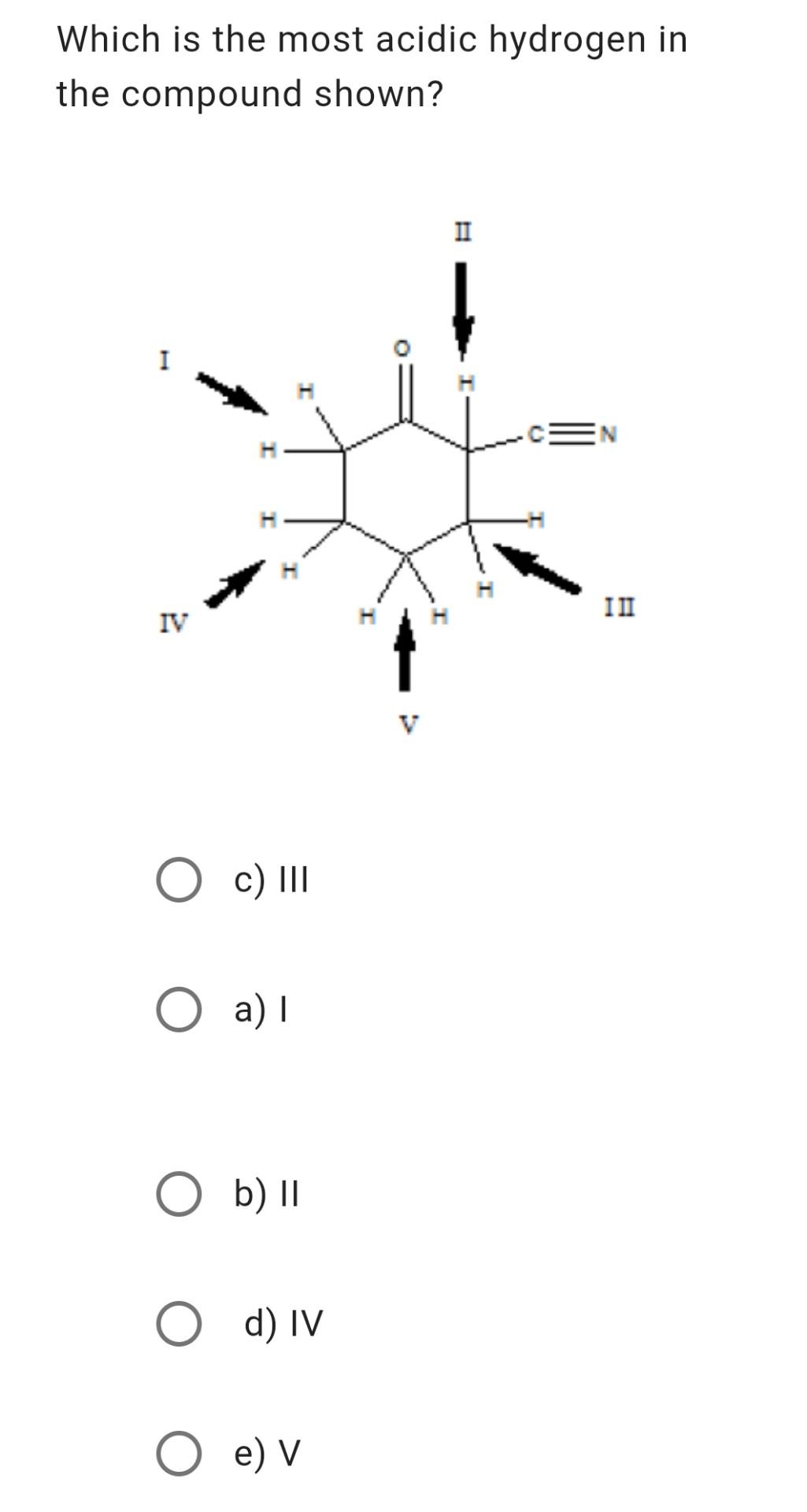 Solved Which is the most acidic hydrogen in the compound | Chegg.com
