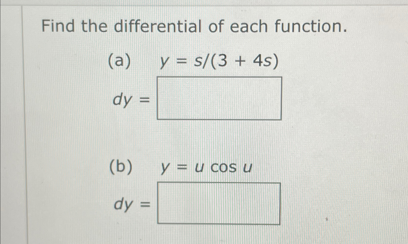 Solved Find the differential of each | Chegg.com
