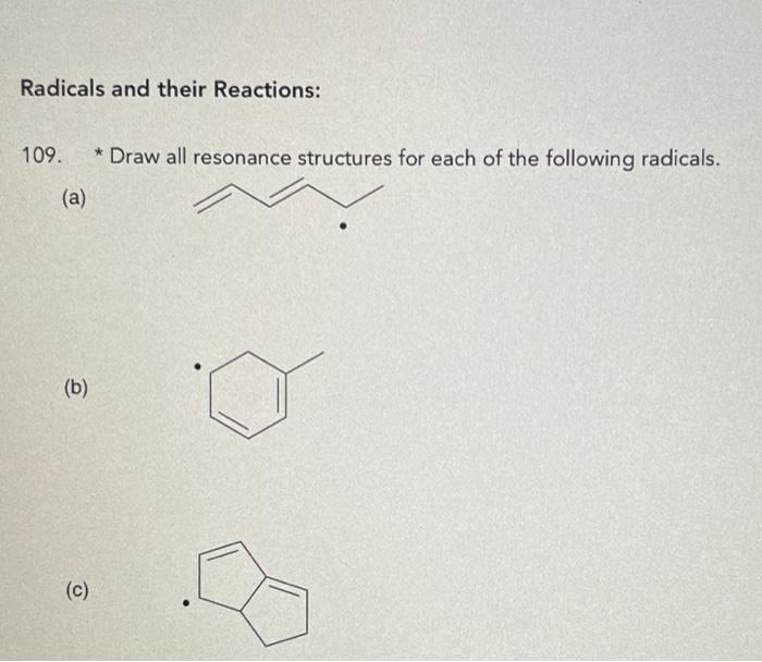 Solved Radicals and their Reactions: 109. * Draw all | Chegg.com