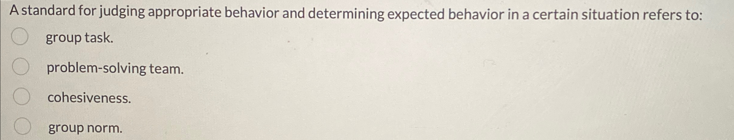 Solved A standard for judging appropriate behavior and | Chegg.com